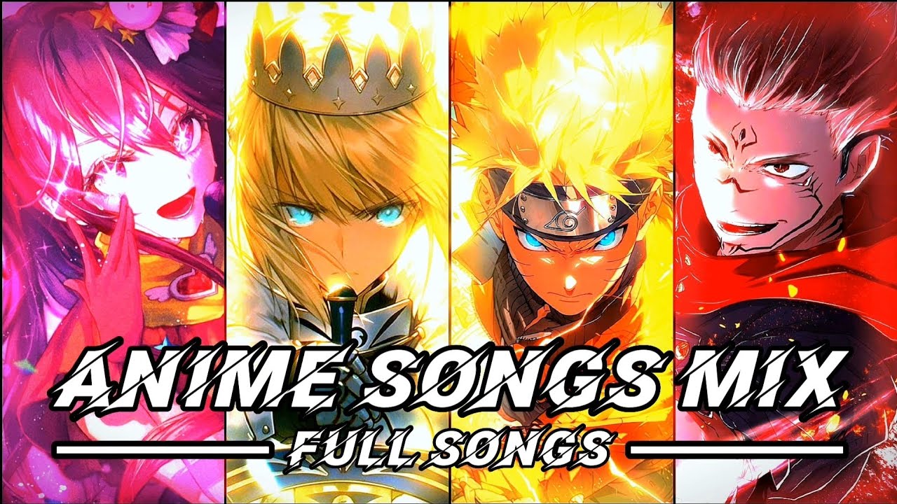 ANIME SONGS MIX | FULL SONGS! 🕰️🌟🔥