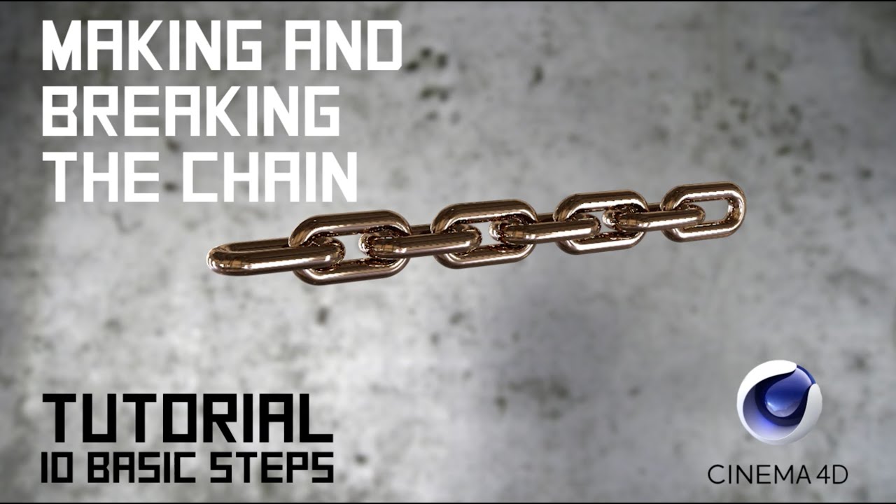 Make and Break the Chain - Cinema 4D Dynamics Tutorial
