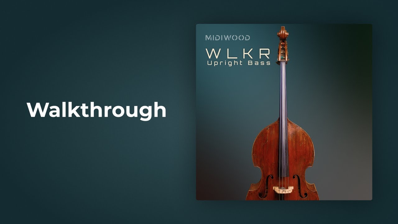 WLKR Upright Bass Sample Library - Walkthrough Video