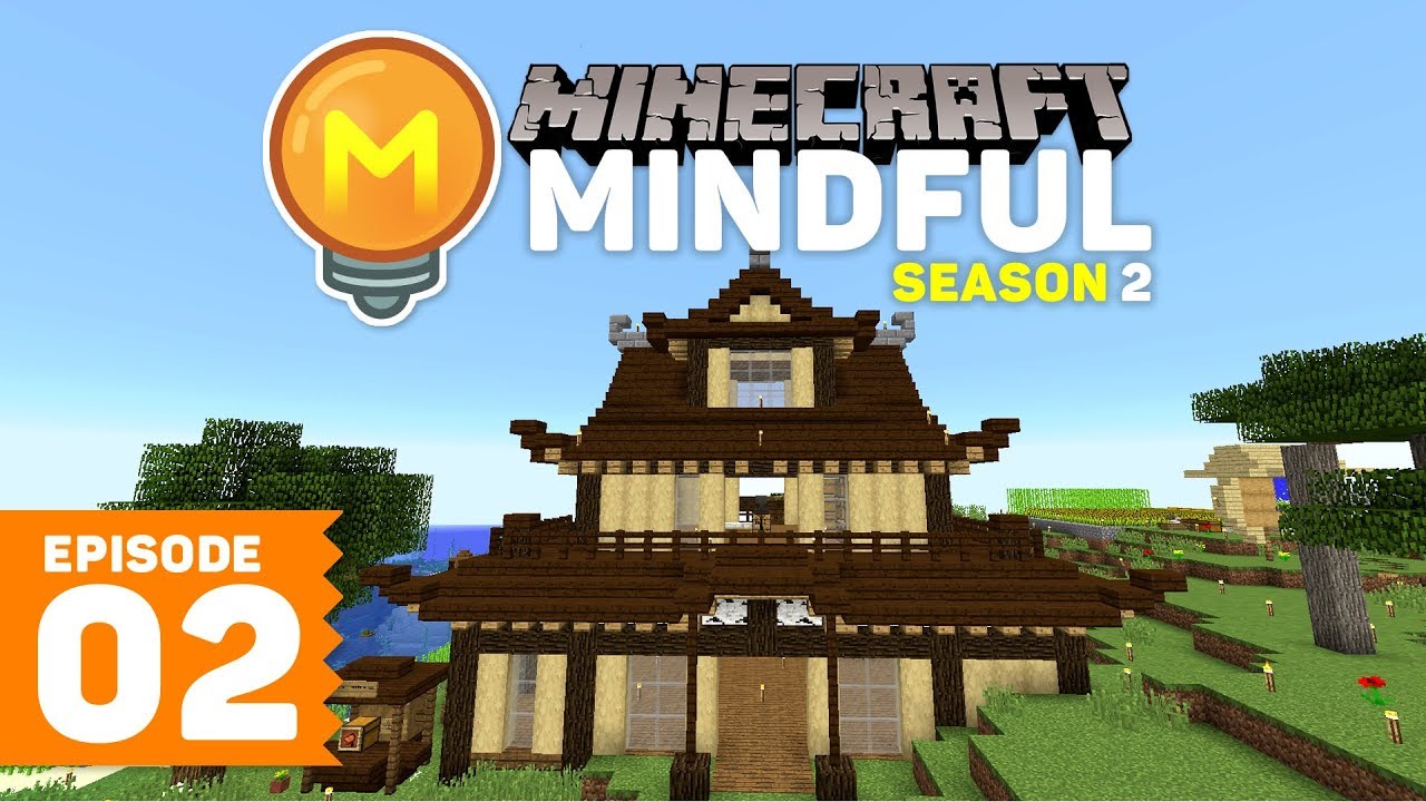 Spawn House | #02 | Mindful S2 | Minecraft 1.13