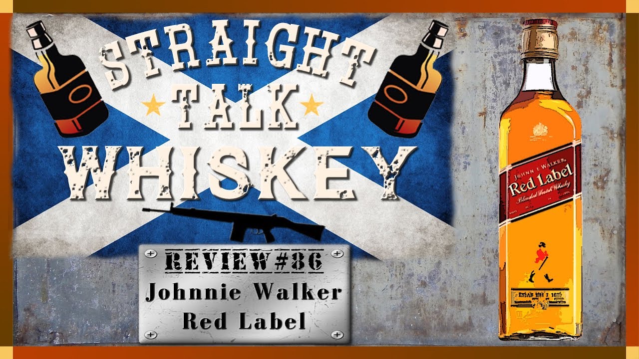 Whiskey Review 86  - Johnnie Walker Red Label