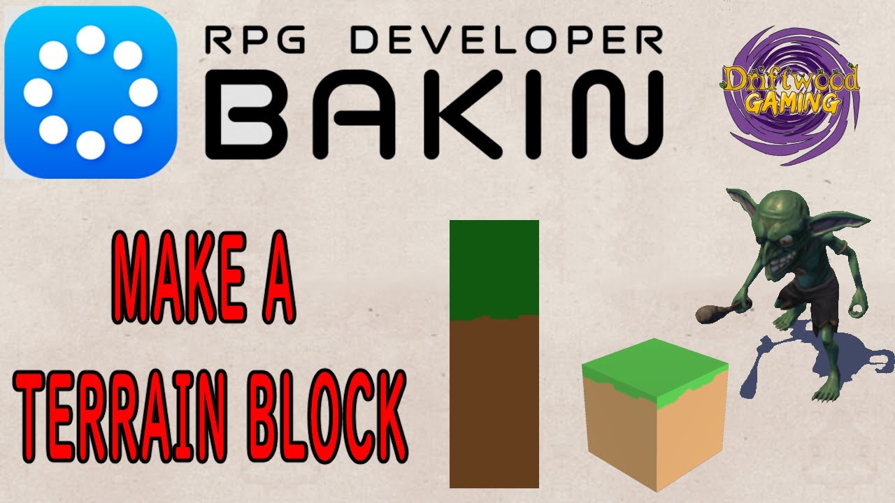 How to Make Custom Terrain Blocks for Bakin - RPG Developer Bakin Tutorial