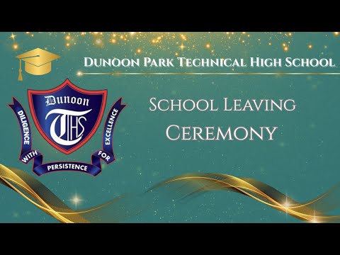 Dunoon Park Technical High School 2025 School Leaving Ceremony