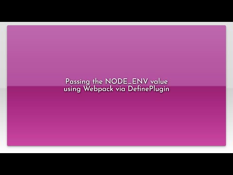 Passing the NODE_ENV value using Webpack via DefinePlugin