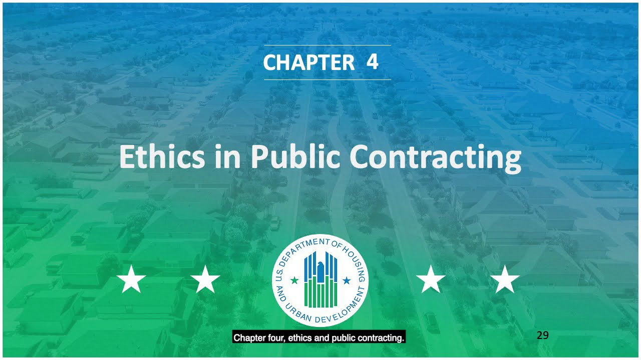 PHA Procurement Training: Chapter 4 -Ethics in Public Contracting