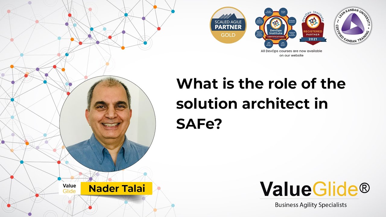 What is the role of the solution architect in SAFe?