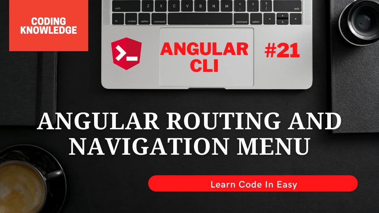 Angular Routing And Navigation Menu With Bootstrap | Angular Complete Tutorial | Coding Knowledge