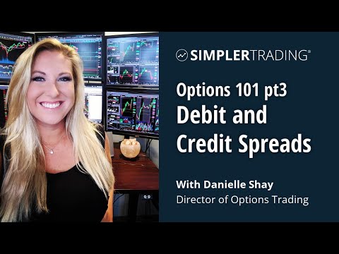 Options 101: Debit and Credit Spreads | Simpler Trading