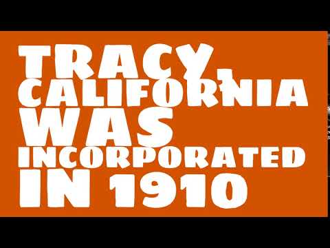 When was Tracy, California founded?