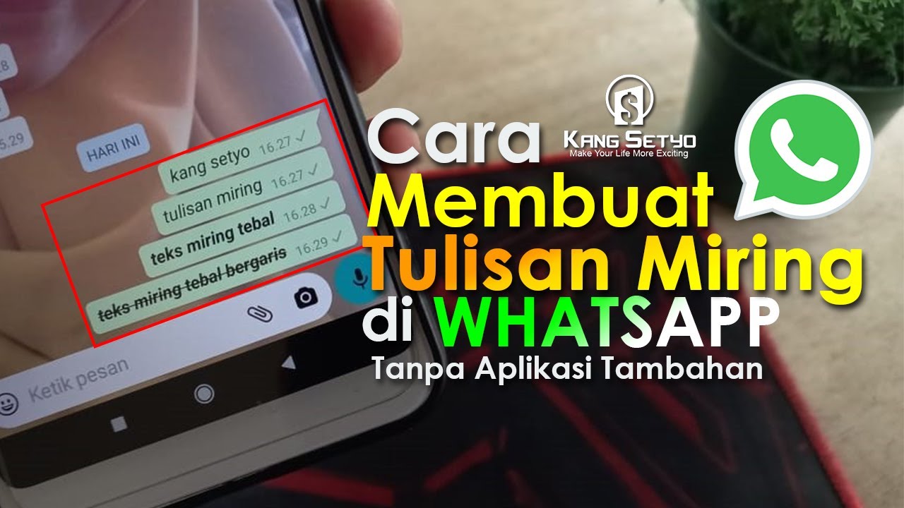 Cara Membuat Tulisan Miring di WA