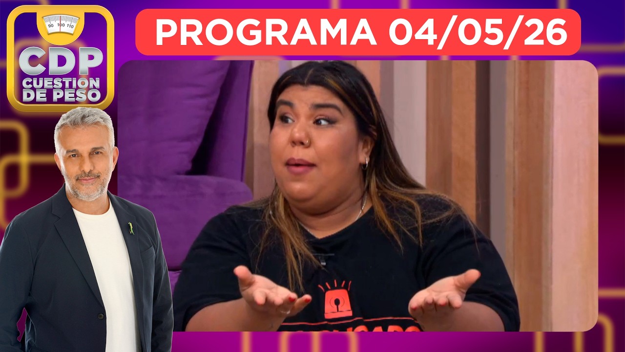 CUESTIÓN DE PESO - PROGRAMA 04/05/26