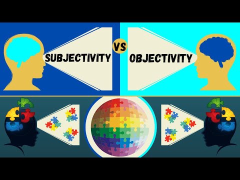 Video – Subjectivity vs Objectivity | How the Mind Influences Reality ...
