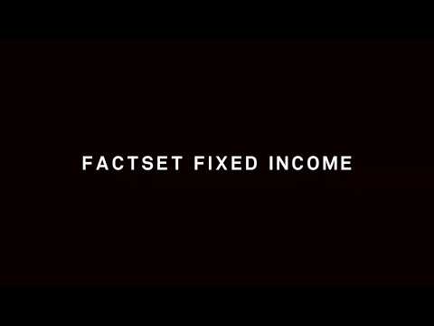 FactSet's Fixed Income & Data Analytics Solutions (Sizzle Video)