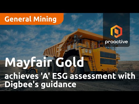 Mayfair Gold achieves 'A' ESG assessment with Digbee's guidance, aims ...