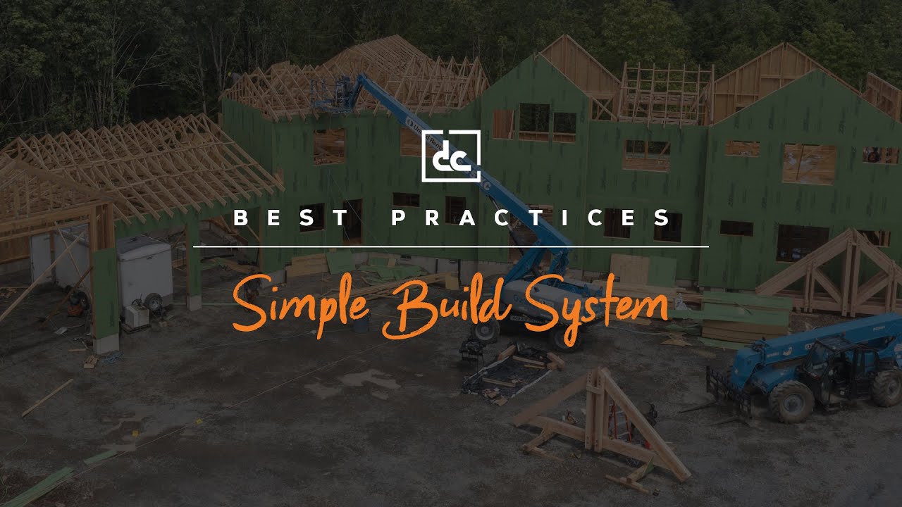 DC Best Practices | Simple Build System