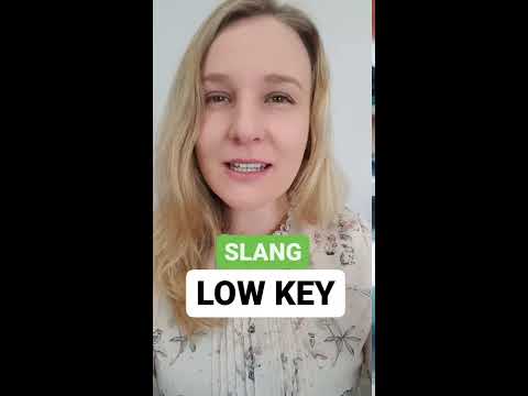 Use the Phrases 'LOW KEY' just like a native English speaker! -Learn English Slang #shorts