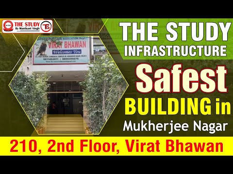 🔥🔥The Study Infrastructure | Safest Building in Mukhrjee Nagar | By Manikant Sir | The Study