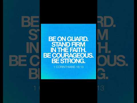 1 Corinthians 16:13 | Stand Firm in the Faith