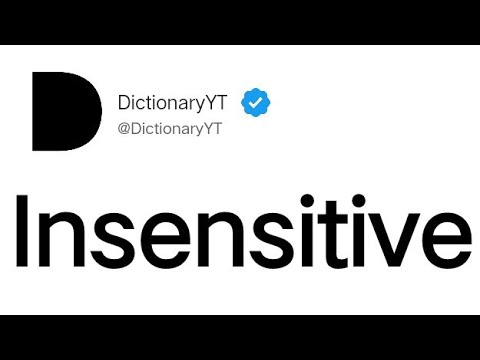 Insensitive Meaning in English