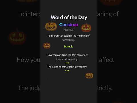 What is the Meaning of "Construe"? #construe #quiz #wordoftheday #englishlanguage
