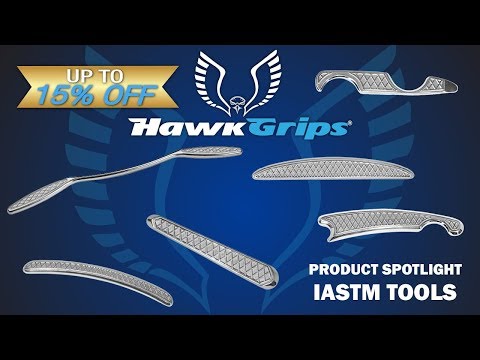 HawkGrips IASTM Tools - Product Spotlight
