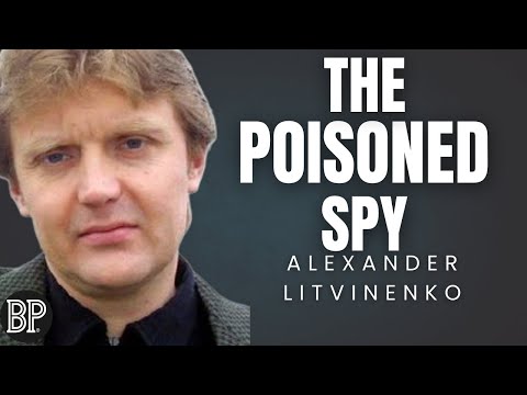 The Mysterious Death of Alexander Litvinenko