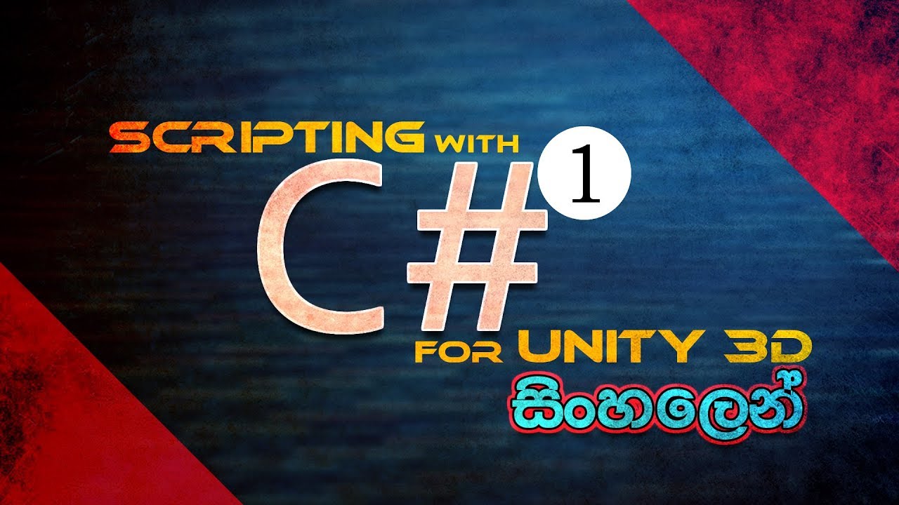 Unity3D Scripting Basics Sinhala Tutorial 01