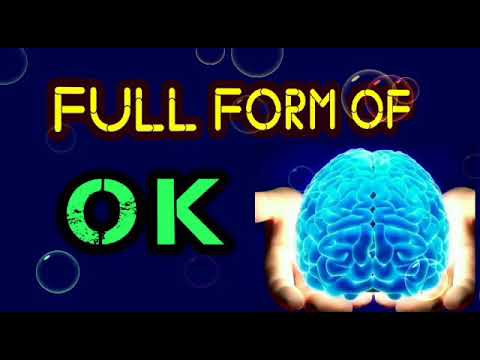full form of OK in English language //okay ki full form