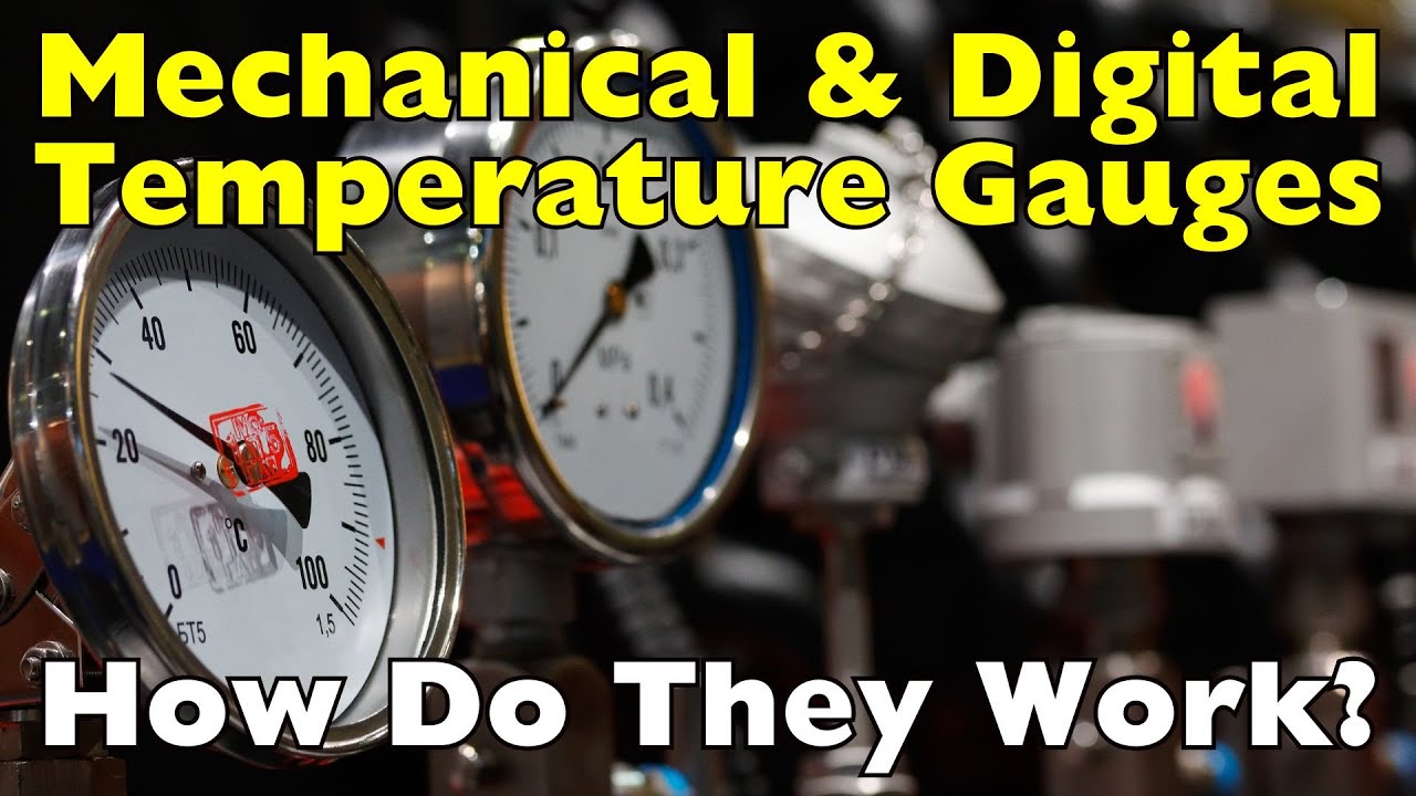 How Do Mechanical and Digital Temperature Gauges Work?