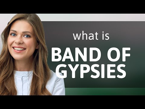 Understanding the Phrase "Band of Gypsies": A Guide to English Idioms