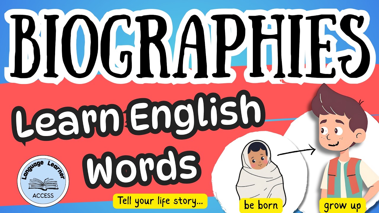 📘 Learn Biography Words | English Vocabulary Lesson for ESL Newcomer Learners in Middle, High School