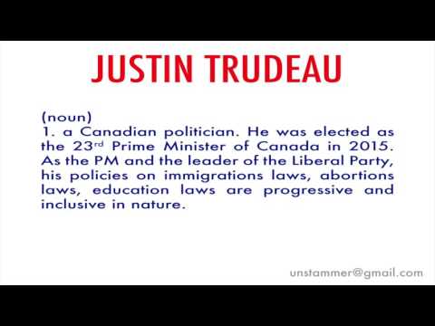 How to Pronounce Justin Trudeau