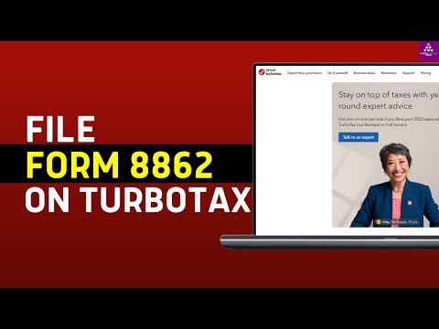 File Form 8862 On TurboTax | What Is Form 8862 On TurboTax? (2024)
