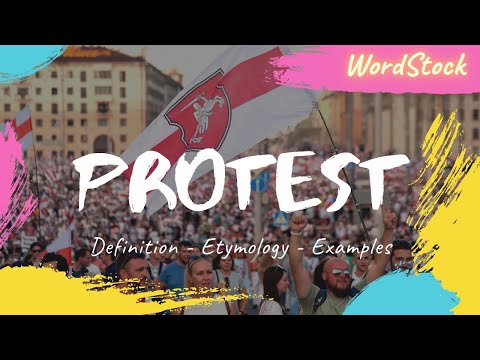 Protest - Definition, Meaning, Etymology, Pronunciation and Examples