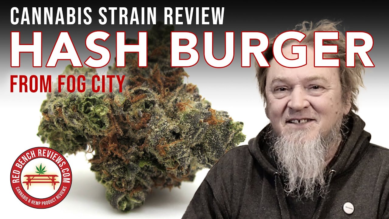 Hash Burger Strain Review – Fog City Brand