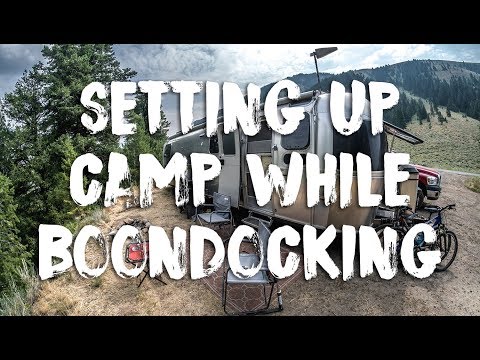 How To Setup Camp While Boondocking or Free Camping in an Airstream/RV