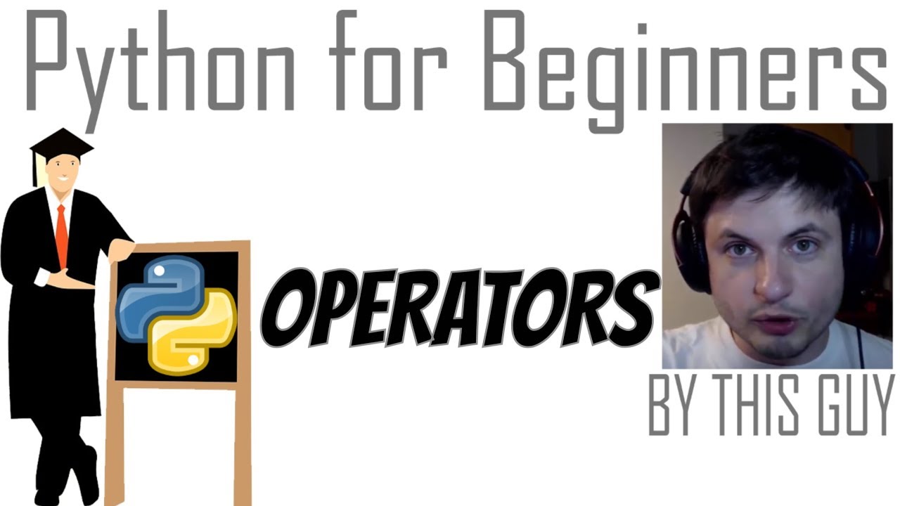 Python Tutorial #3 - Basic Math Operators