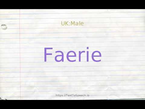 How to pronounce faerie