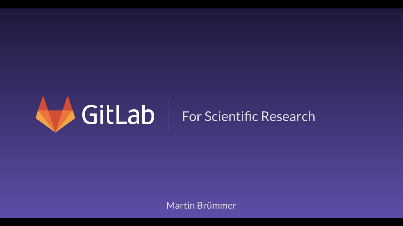 GitLab for Scientific Research
