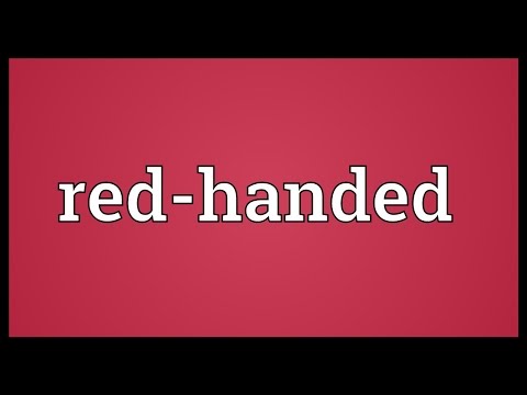 Red-handed Meaning