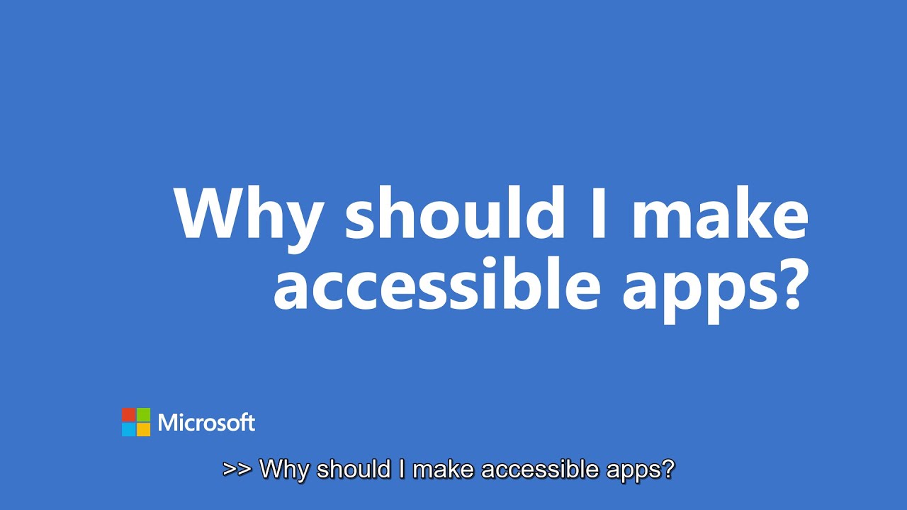One Dev Question | Why should I make apps accessible?