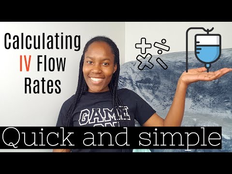 IV dosage calculations for Nurses FLOW RATE EDITION