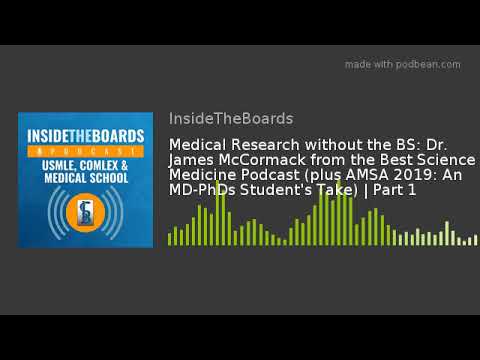Medical Research without the BS: Dr. James McCormack from the Best Science Medicine Podcast (plus AM