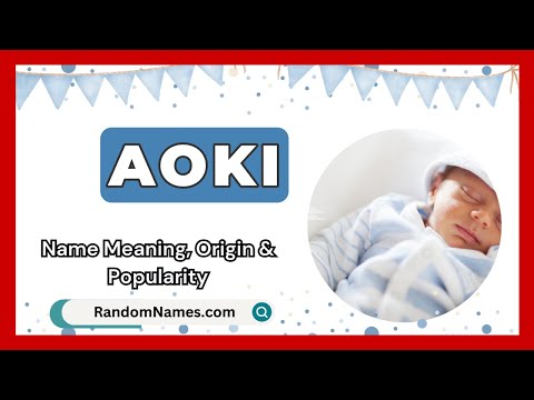 Aoki - Baby Boy Name Meaning, Origin & Popularity - RandomNames.com