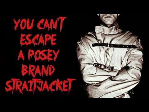 You Can't Escape A Posey Brand Straitjacket || Dark Doppelganger Scary Story By: Anonymous
