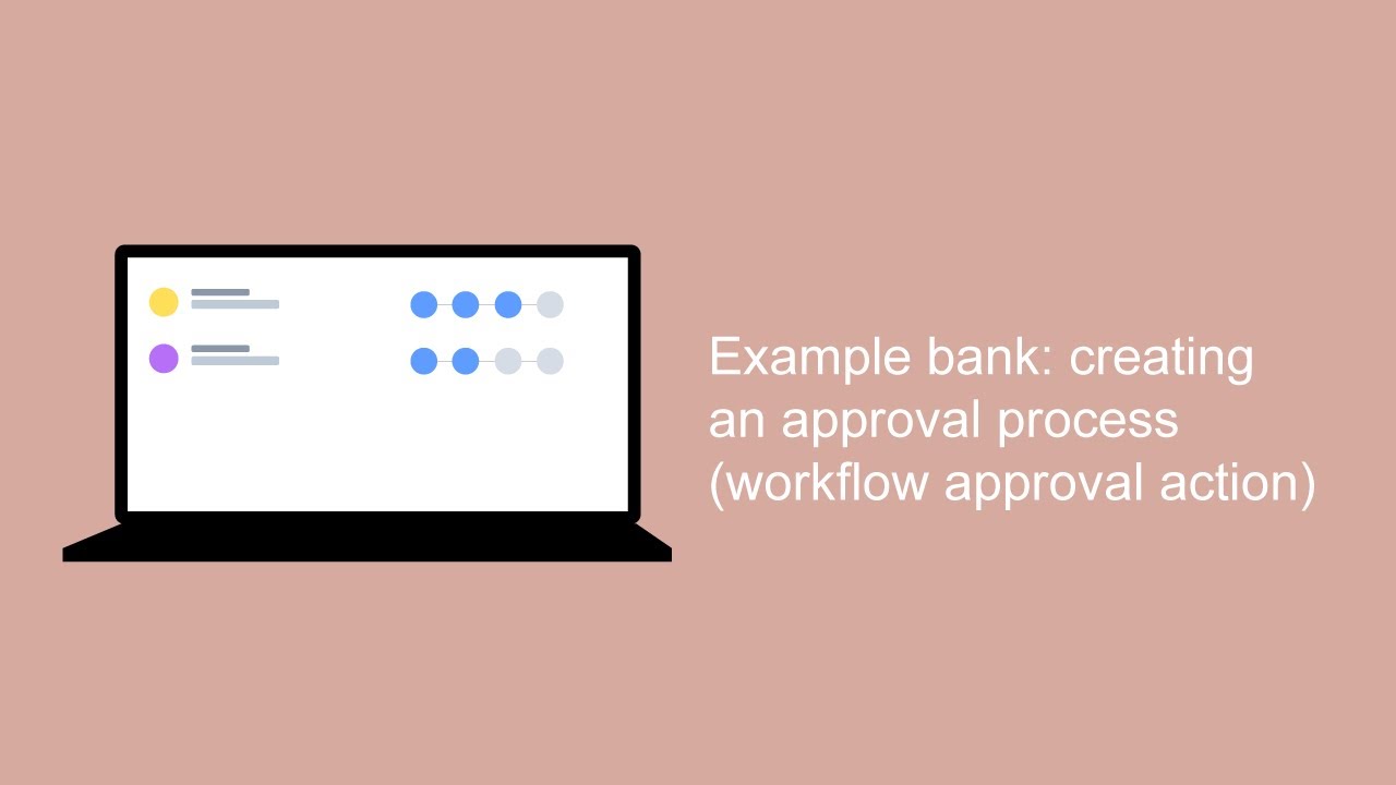 Creating an approval process - workflow approval action