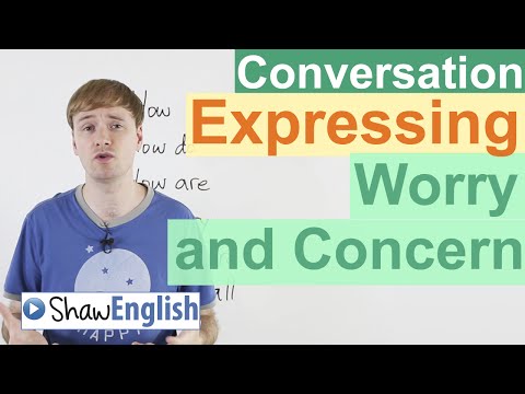 How to Express Worry or Concern in English