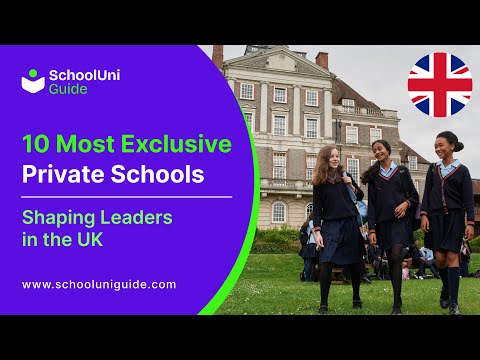 TOP 10 Most EXCLUSIVE Private Schools in the UK REVEALED