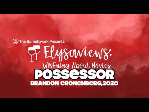 WINEning ABOUT MOVIES #103: POSSESSOR (Brandon Cronenberg, 2020)