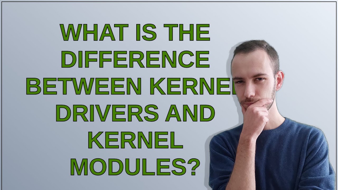 Unix: What is the difference between kernel drivers and kernel modules?